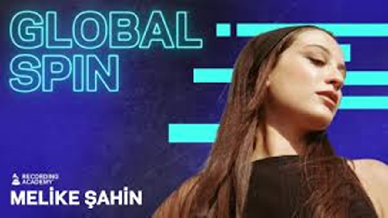 Melike Şahin Grammy'nin Global Spin serisinde yer alan ilk Türk şarkıcı ...
